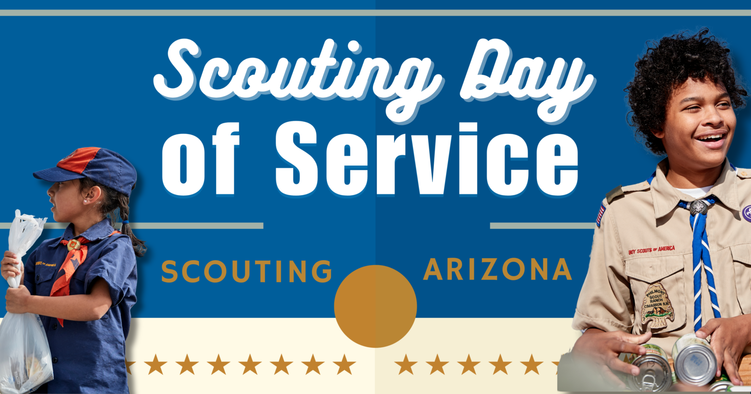 Scouting Day of Service – Support Center | Grand Canyon Council BSA